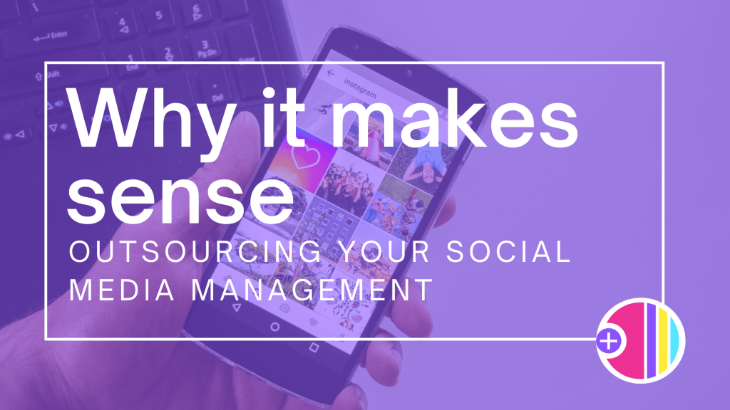 Outsourcing your social media management • Social Plus